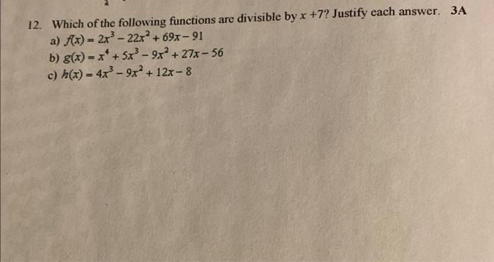 Solved 12. Which of the following functions are divisible by | Chegg.com