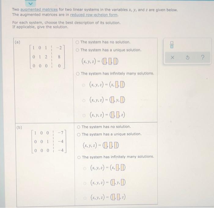 Solved Two augmented matrices for two linear systems in the | Chegg.com
