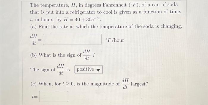Solved The temperature, H, in degrees Fahrenheit (°F), of a | Chegg.com