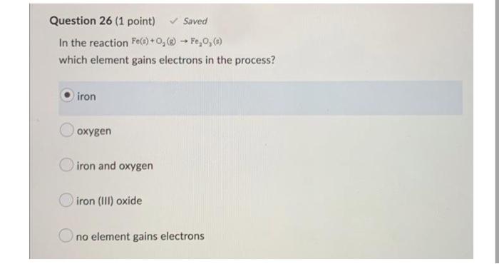 Solved In the reaction Fe(())+O2(8)→Fe2O2( s) which element | Chegg.com