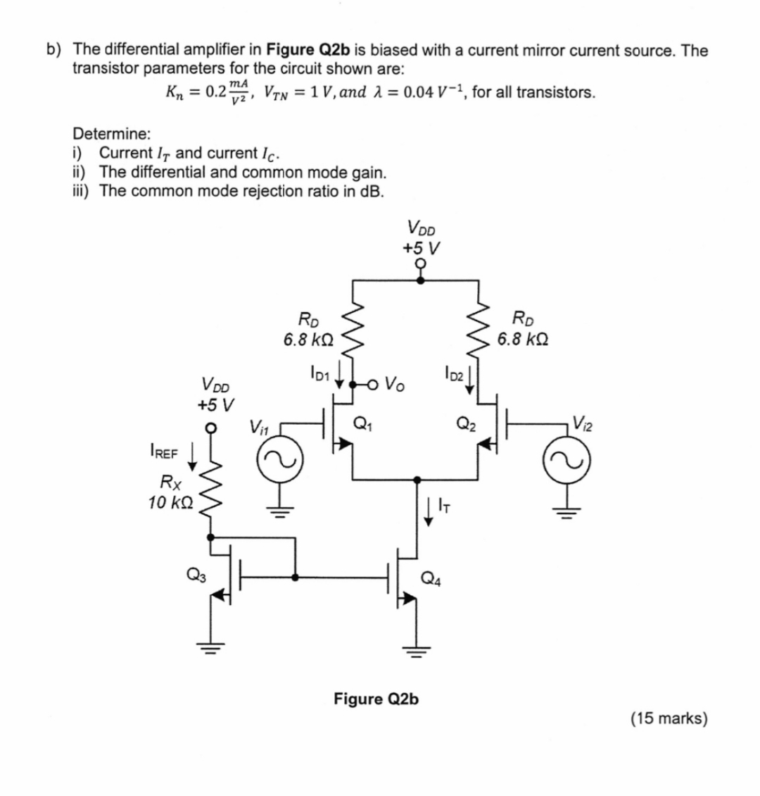 Solved b) ﻿The differential amplifier in Figure Q2b is | Chegg.com
