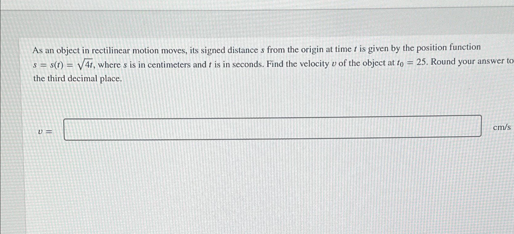 Solved As an object in rectilinear motion moves, its signed | Chegg.com