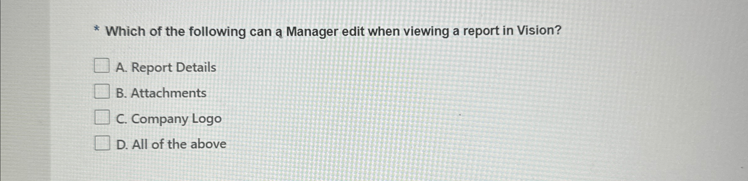 Solved Which of the following can a Manager edit when | Chegg.com