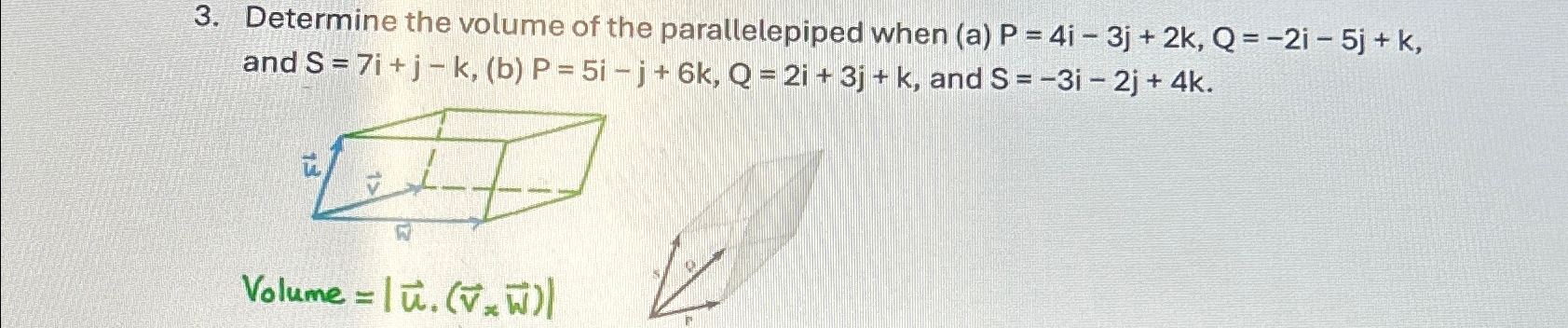 Solved Determine the volume of the parallelepiped when | Chegg.com