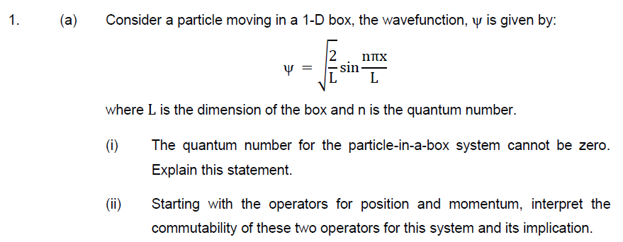 (a) ﻿Consider a particle moving in a 1-D box, the | Chegg.com