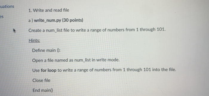 Solved uations 1. Write and read file es a) write_num.py (30 | Chegg.com