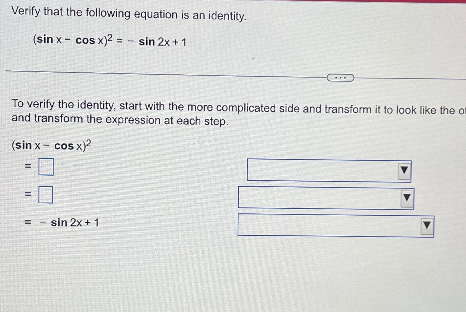 Solved Verify that the following equation is an | Chegg.com Solved Verify that the following equation is an | Chegg.com