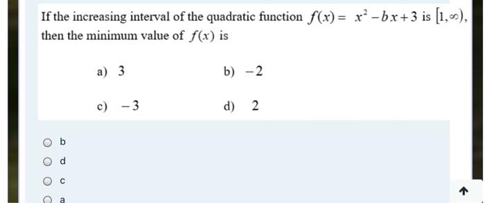 Solved If the increasing interval of the quadratic function | Chegg.com