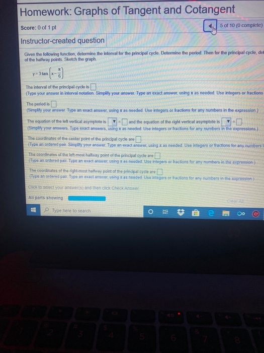 Solved Homework: Graphs of Tangent and Cotangent 5 of 10 (0 | Chegg.com