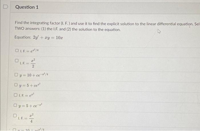 Solved Find the integrating factor (I. F.) and use it to | Chegg.com