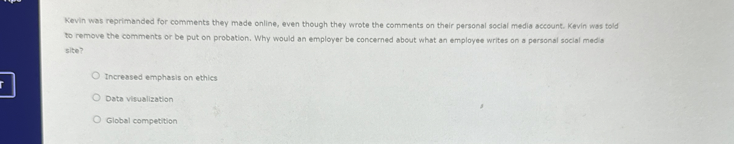 Solved Kevin was reprimanded for comments they made online, | Chegg.com