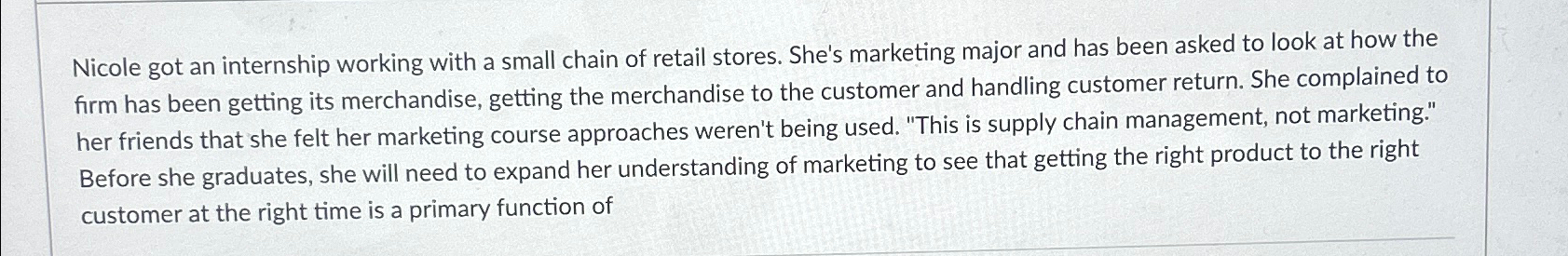 Solved Nicole got an internship working with a small chain | Chegg.com