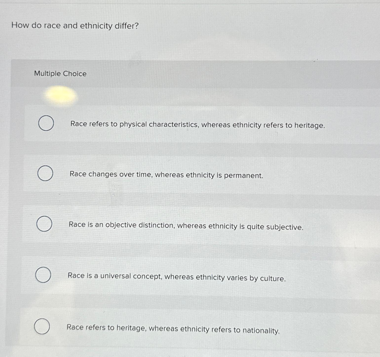 Solved How do race and ethnicity differ?Multiple ChoiceRace | Chegg.com