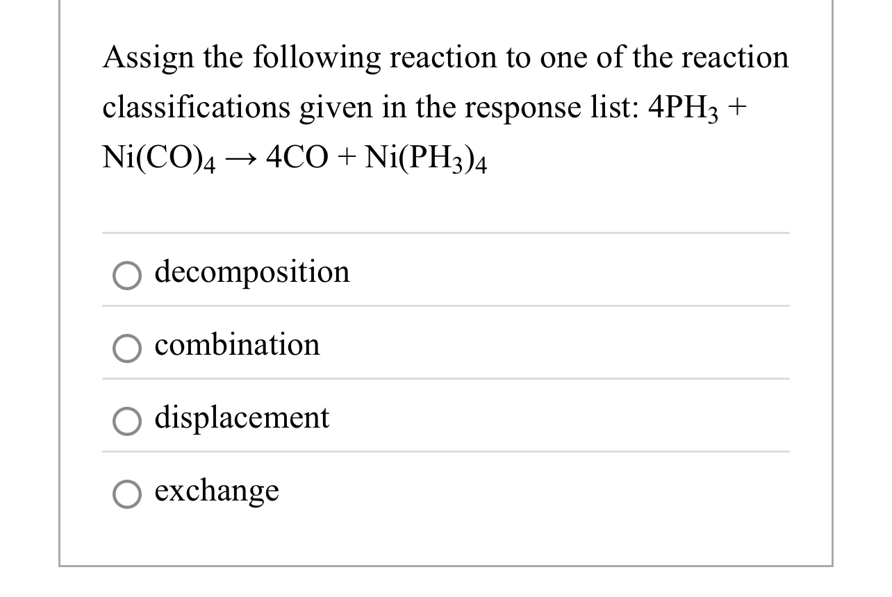 Solved Assign the following reaction to one of the reaction | Chegg.com