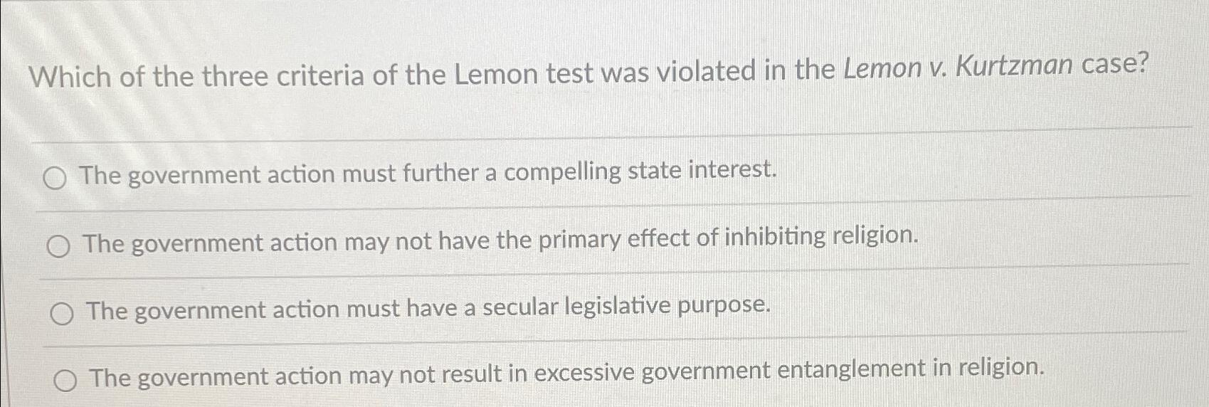 Solved Which of the three criteria of the Lemon test was | Chegg.com