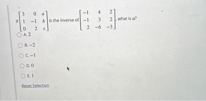 Solved If ⎣⎡3100−12abc⎦⎤ is the inverse of. | Chegg.com