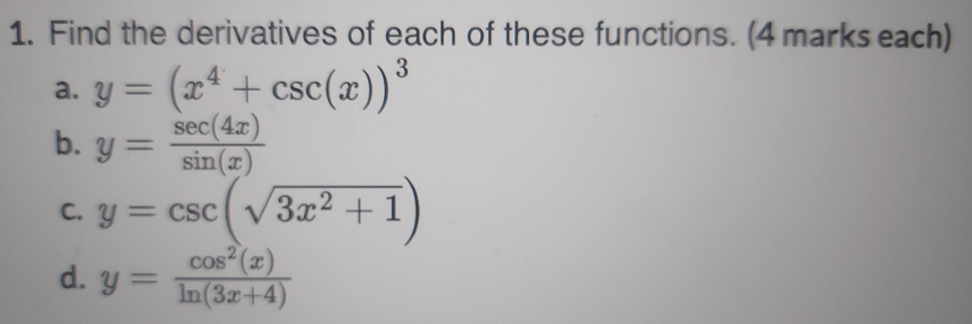 Solved 1. Find the derivatives of each of these functions. | Chegg.com