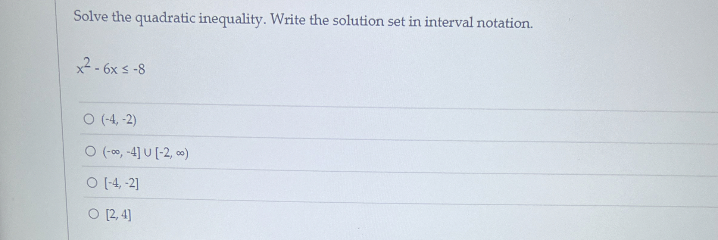 Solved Solve the quadratic inequality. Write the solution | Chegg.com