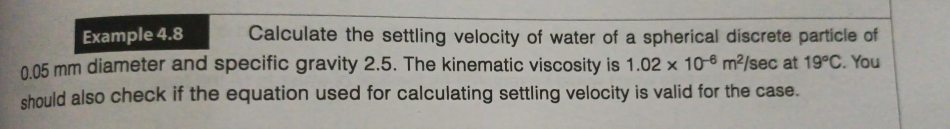 Solved Calculate the settling velocity of water of a | Chegg.com