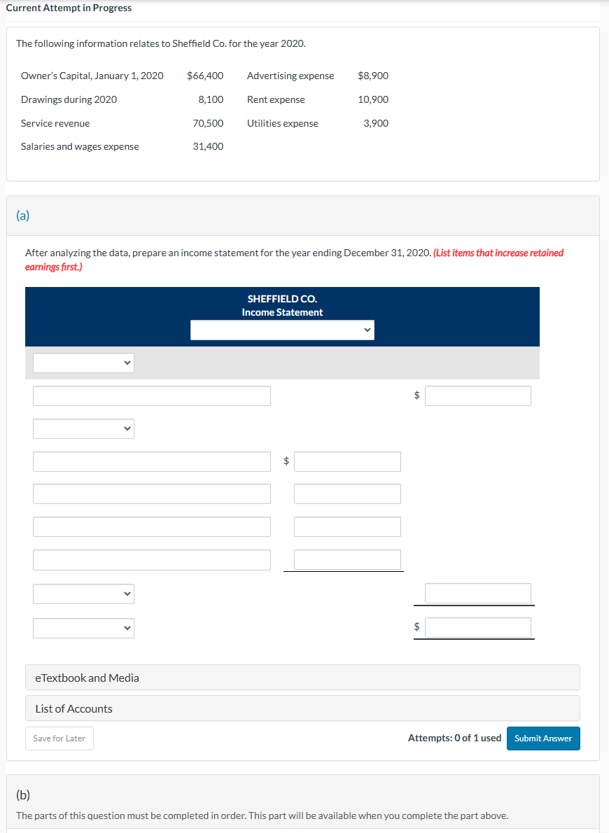 Current Attempt in Progress The following information | Chegg.com
