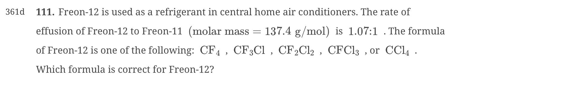 Solved 361d 111. ﻿Freon-12 ﻿is used as a refrigerant in | Chegg.com