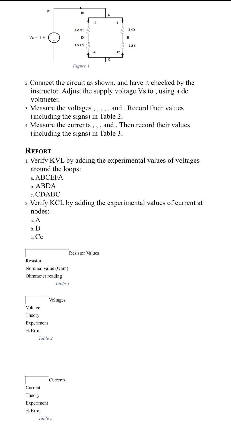 Solved Connect the circuit as shown, and have it checked by | Chegg.com