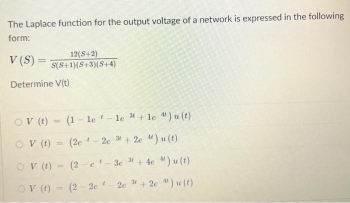 Solved The Laplace function for the output voltage of a | Chegg.com