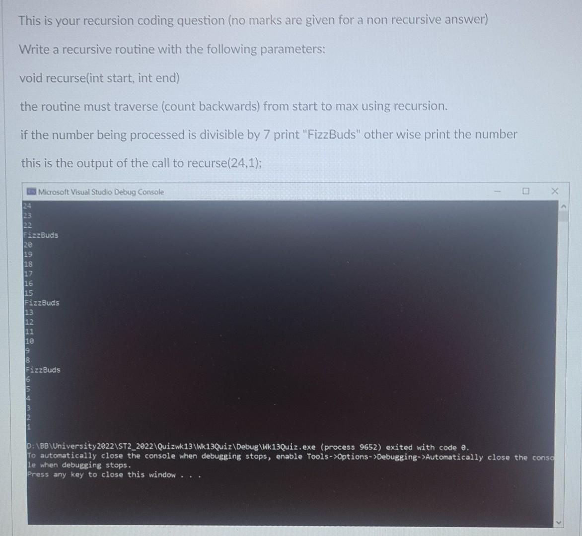 Solved This is your recursion coding question (no marks are | Chegg.com