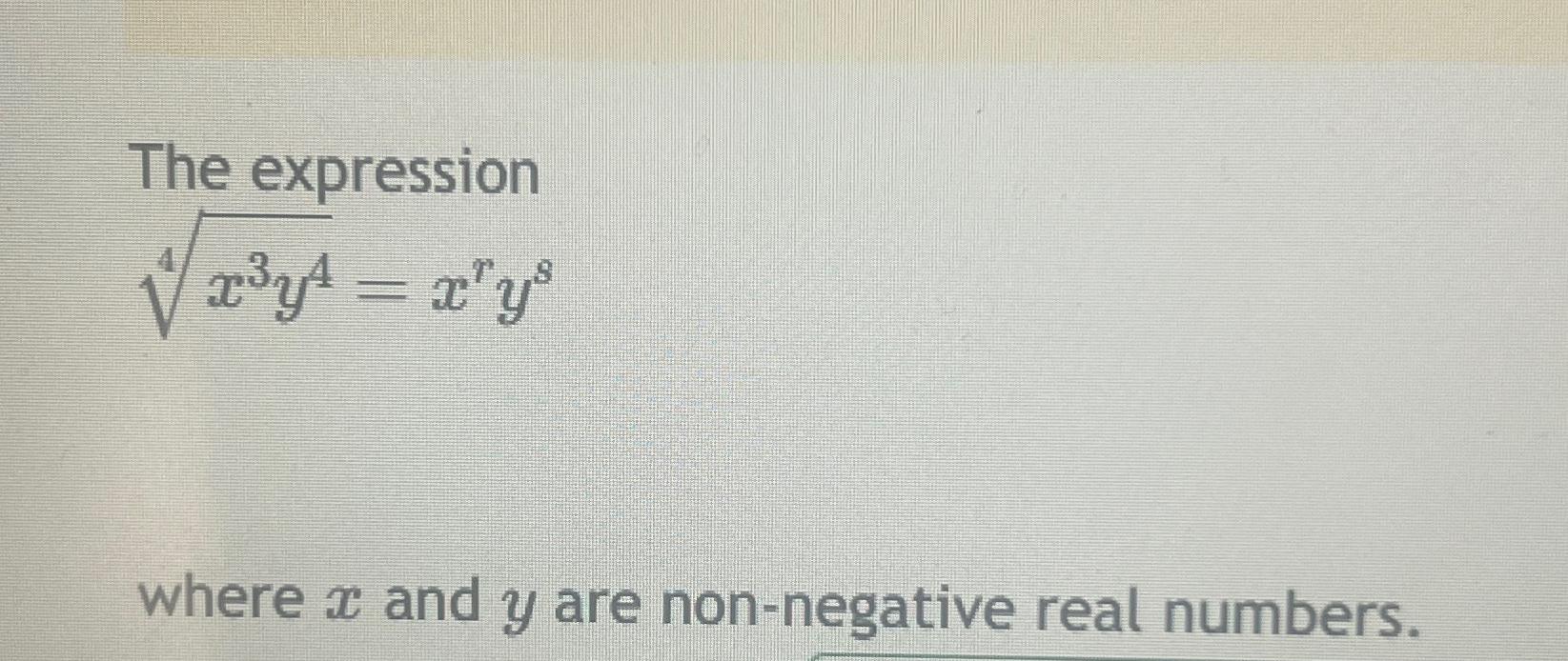 Solved The expressionx3y44=xryswhere x ﻿and y ﻿are | Chegg.com
