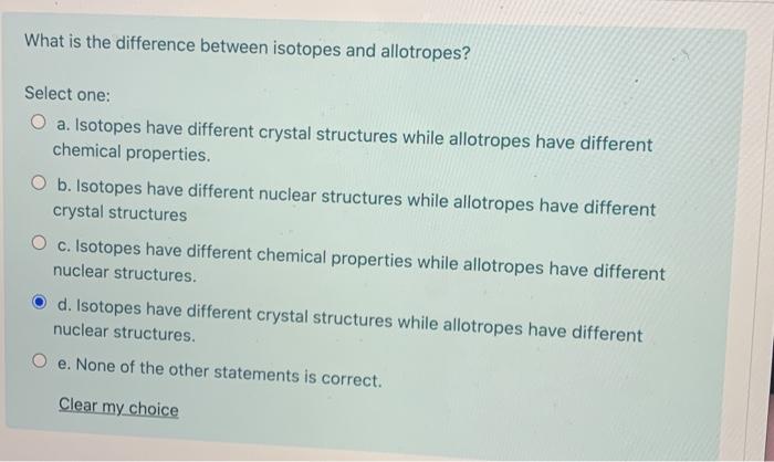 Solved What is the difference between isotopes and | Chegg.com