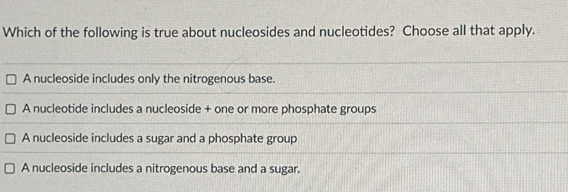 Solved Which of the following is true about nucleosides and | Chegg.com