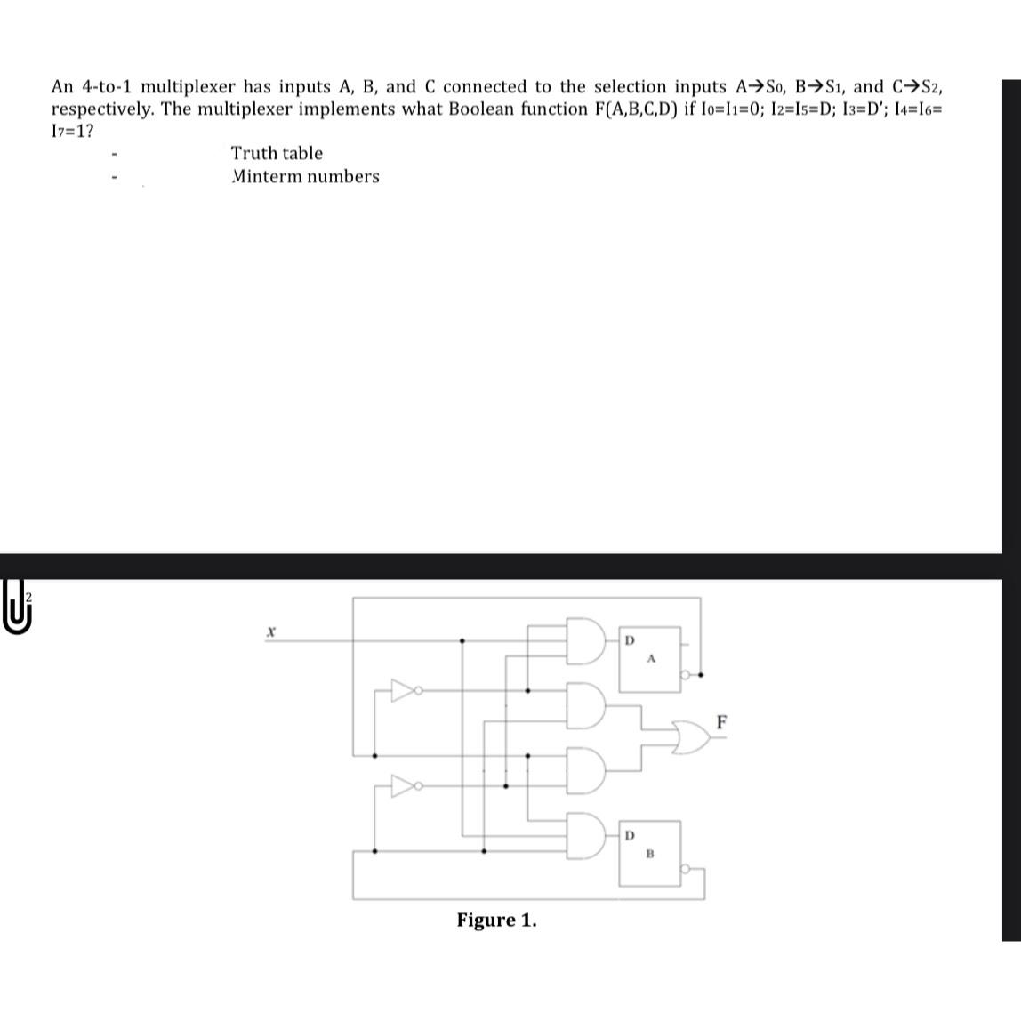 Solved An 4-to-1 ﻿multiplexer has inputs A,B, ﻿and C | Chegg.com