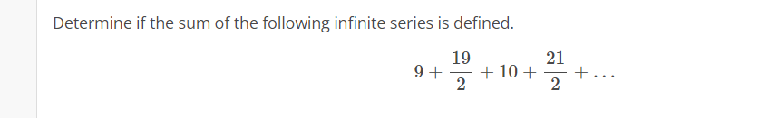 Solved Determine if the sum of the following infinite series | Chegg.com