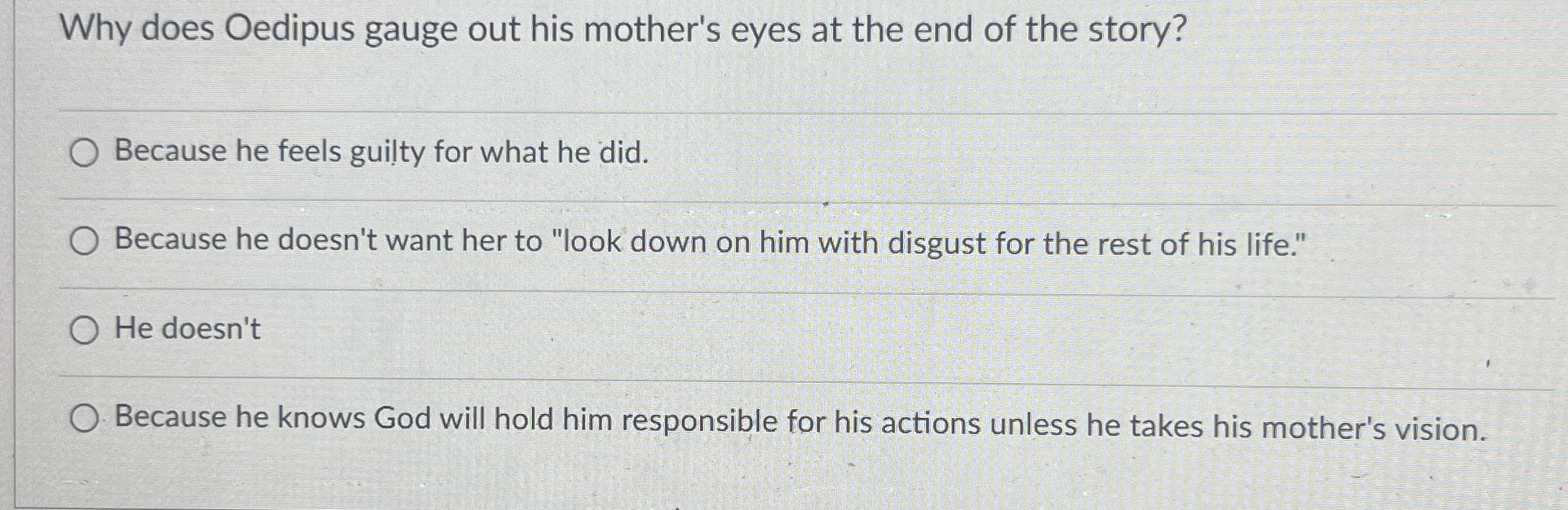 Solved Why does Oedipus gauge out his mother's eyes at the | Chegg.com