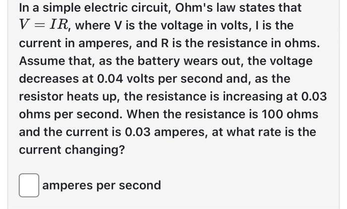 Solved In a simple electric circuit, Ohm's law states that | Chegg.com