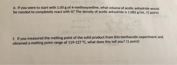 Solved 5. The synthesis of 4-methoxyacetanilide (methacetin) | Chegg.com
