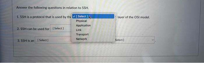 Solved Answer the following questions in relation to SSH. 1. | Chegg.com