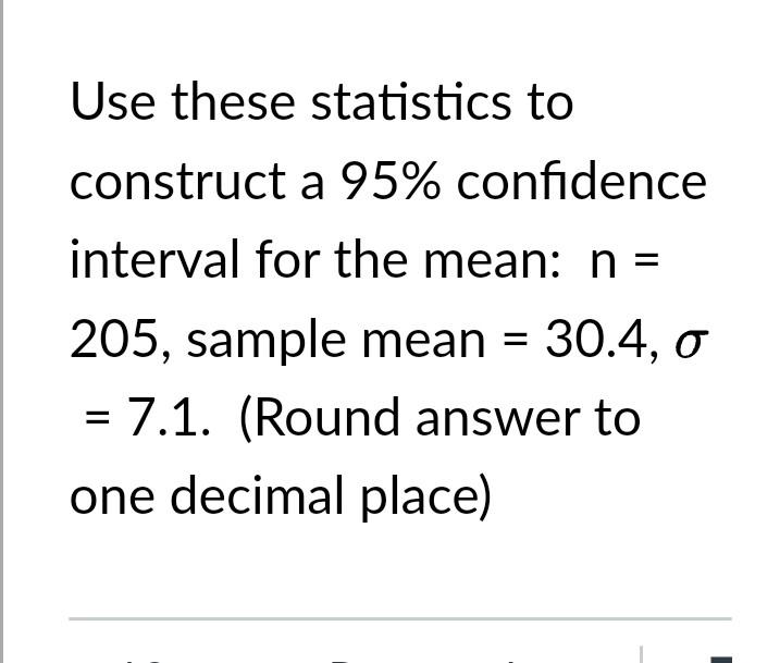 Solved Use these statistics to construct a 95\% confidence | Chegg.com