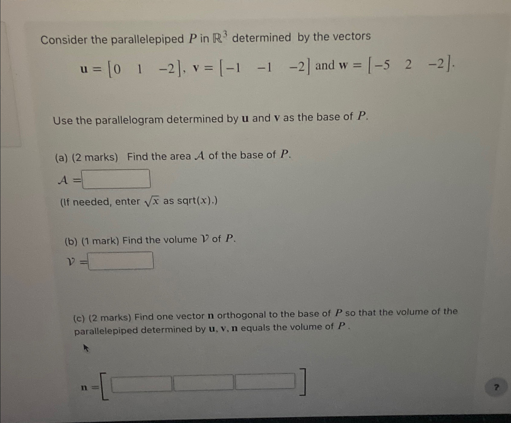 Solved Consider the parallelepiped P ﻿in R3 ﻿determined by | Chegg.com