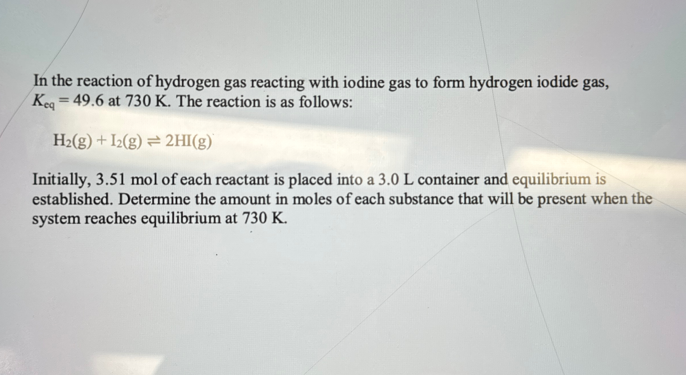 Solved In the reaction of hydrogen gas reacting with iodine | Chegg.com