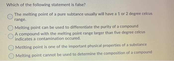 Solved In a experiment of melting point measurement, the | Chegg.com