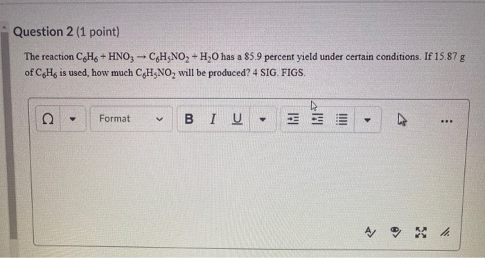 Solved Question 2 (1 point) The reaction CH + HNO3 - CHNO2 + | Chegg.com