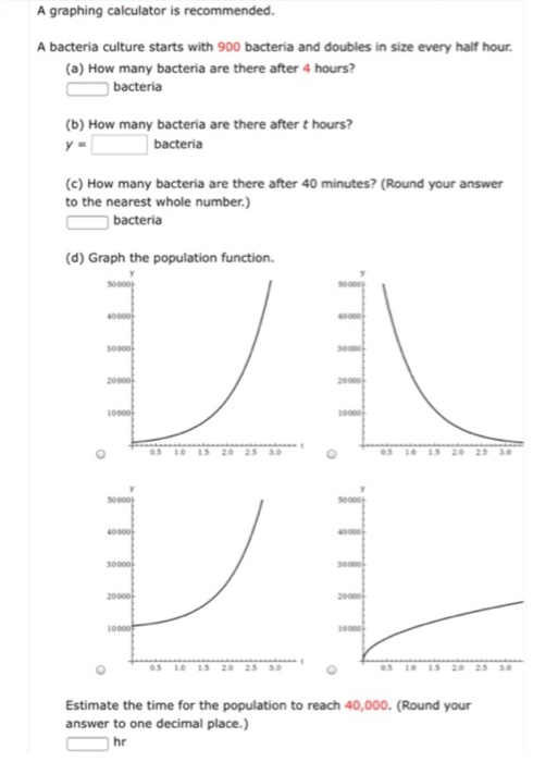 Solved A graphing calculator is recommended. A bacteria | Chegg.com