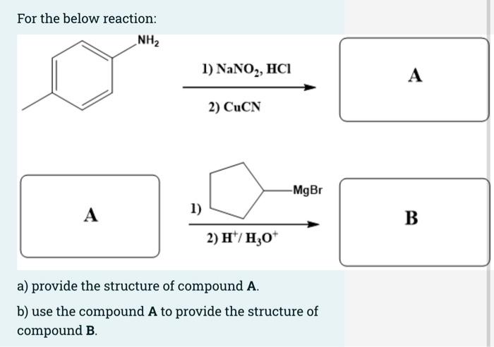 Solved For the below reaction: NH2 1) NaNO2, HCI А 2) CuCN | Chegg.com