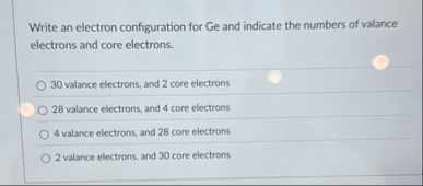 Solved Write an electron configuration for Ge and indicate | Chegg.com