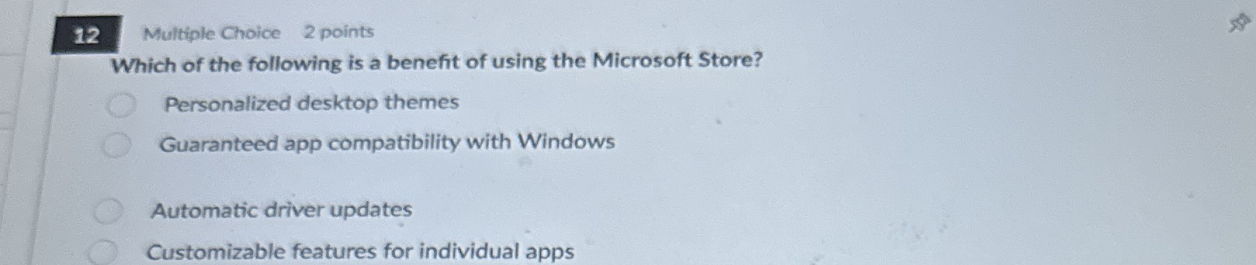 Solved 12Multiple Choice2 ﻿pointsWhich of the following is a | Chegg.com