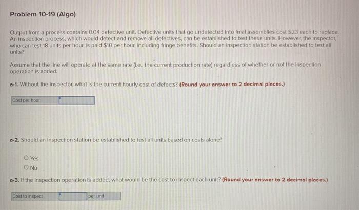 Solved Problem 10-19 (Algo) Output from a process contains | Chegg.com