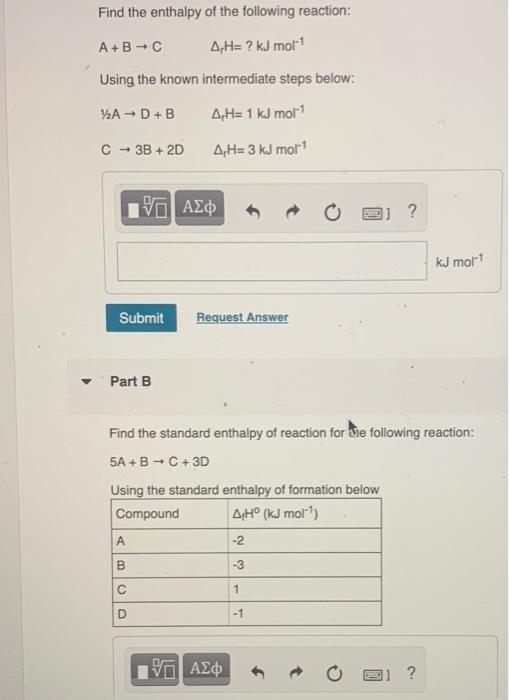 Solved Find the enthalpy of the following reaction: | Chegg.com