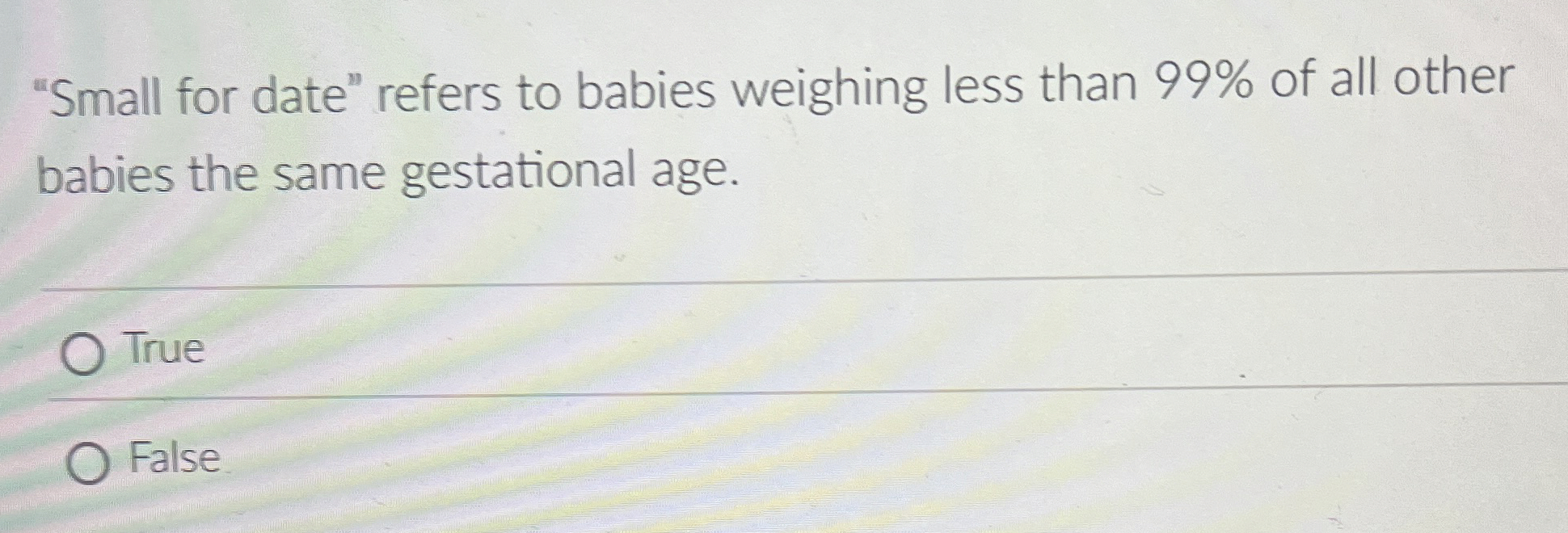 Solved "Small for date" refers to babies weighing less than | Chegg.com