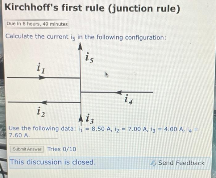 Solved Kirchhoff's first rule (junction rule) Due in 6 | Chegg.com